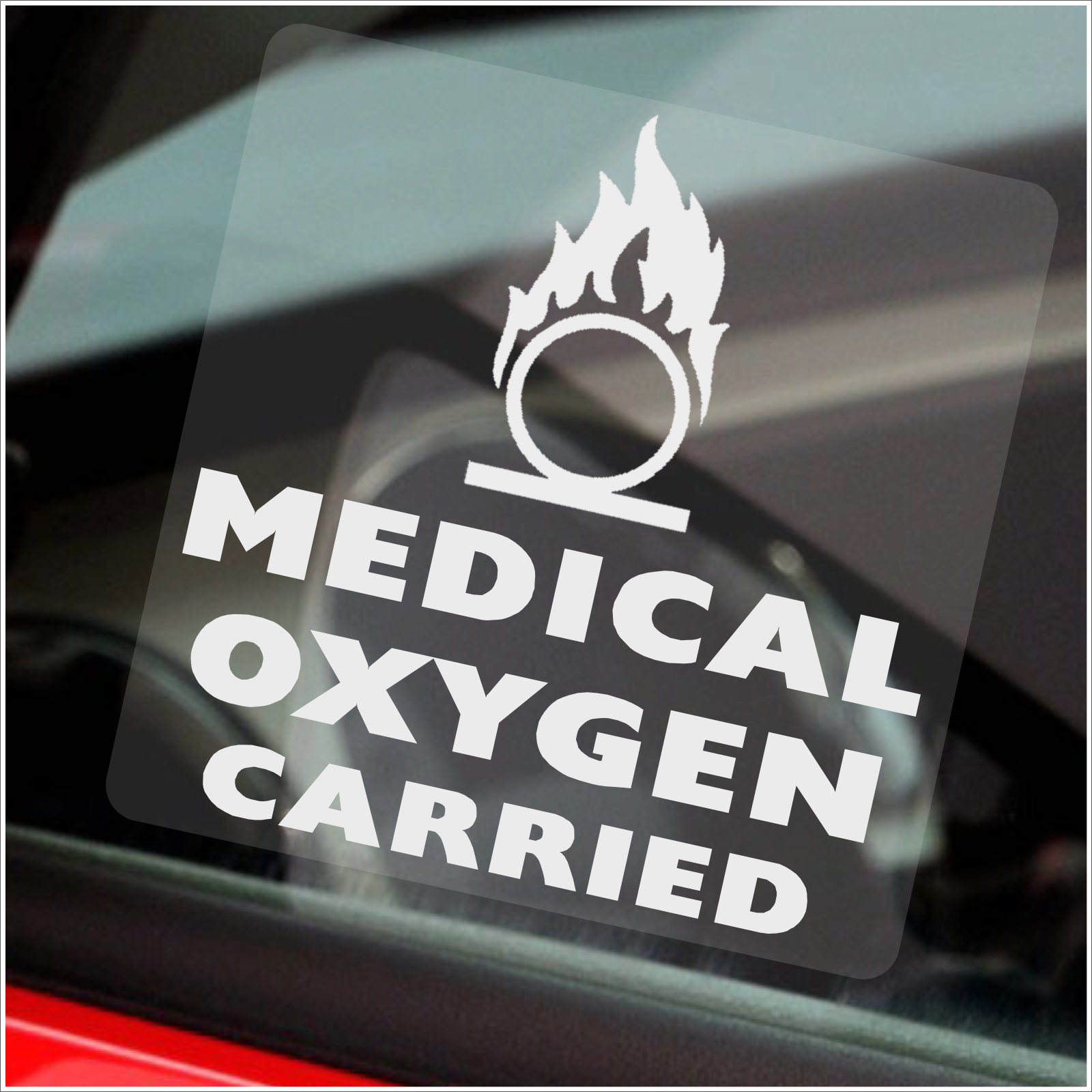Medical Oxygen Vehicle Window Sticker - Disability Sign